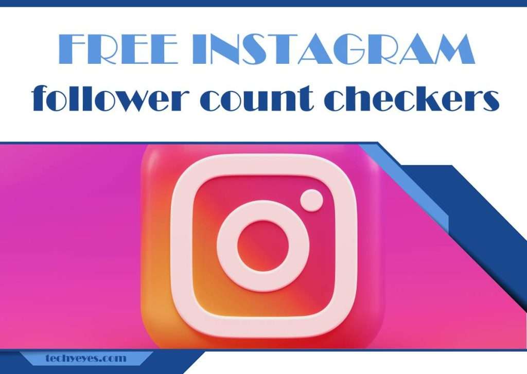 Free Instagram Follower Count Checkers